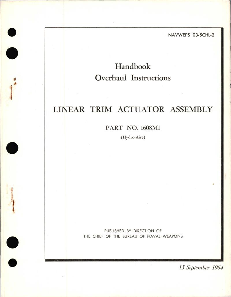 Overhaul Instructions for Linear Trim Actuator Assembly 1608M1 ...