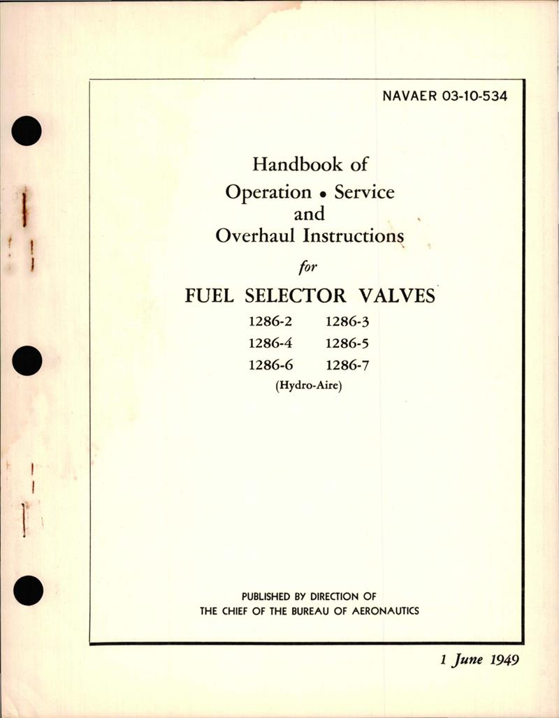 Operation, Service and Overhaul Instructions for Fuel Selector Valves - AirCorps Library